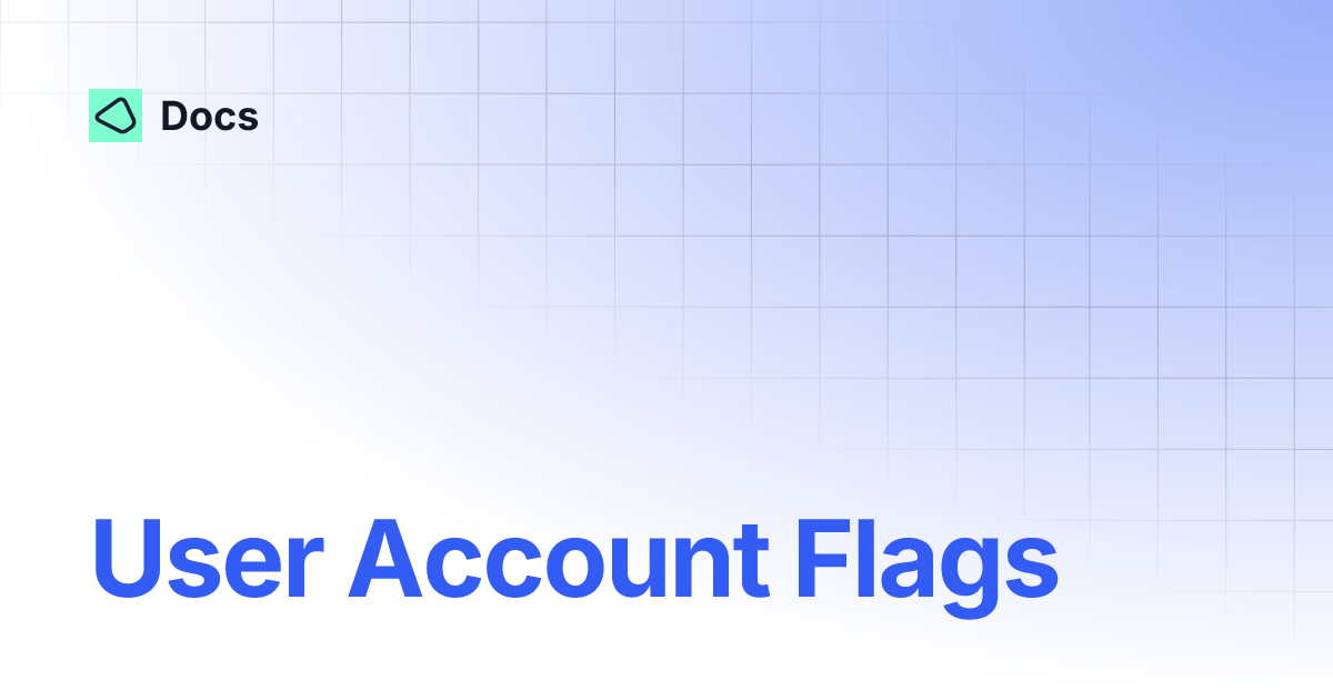 User Account Flags | Docs