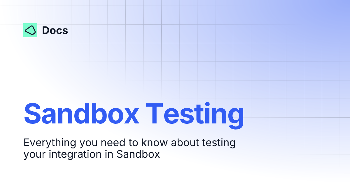 Sandbox Testing | Docs